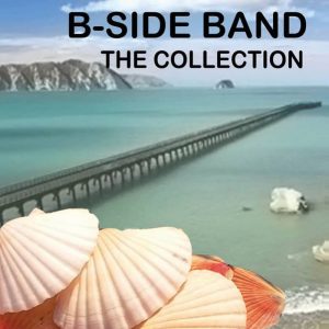 Music - B-Side Band: The Collection - NZ Musician