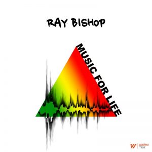 Music - Ray Bishop: Music For Life - NZ Musician