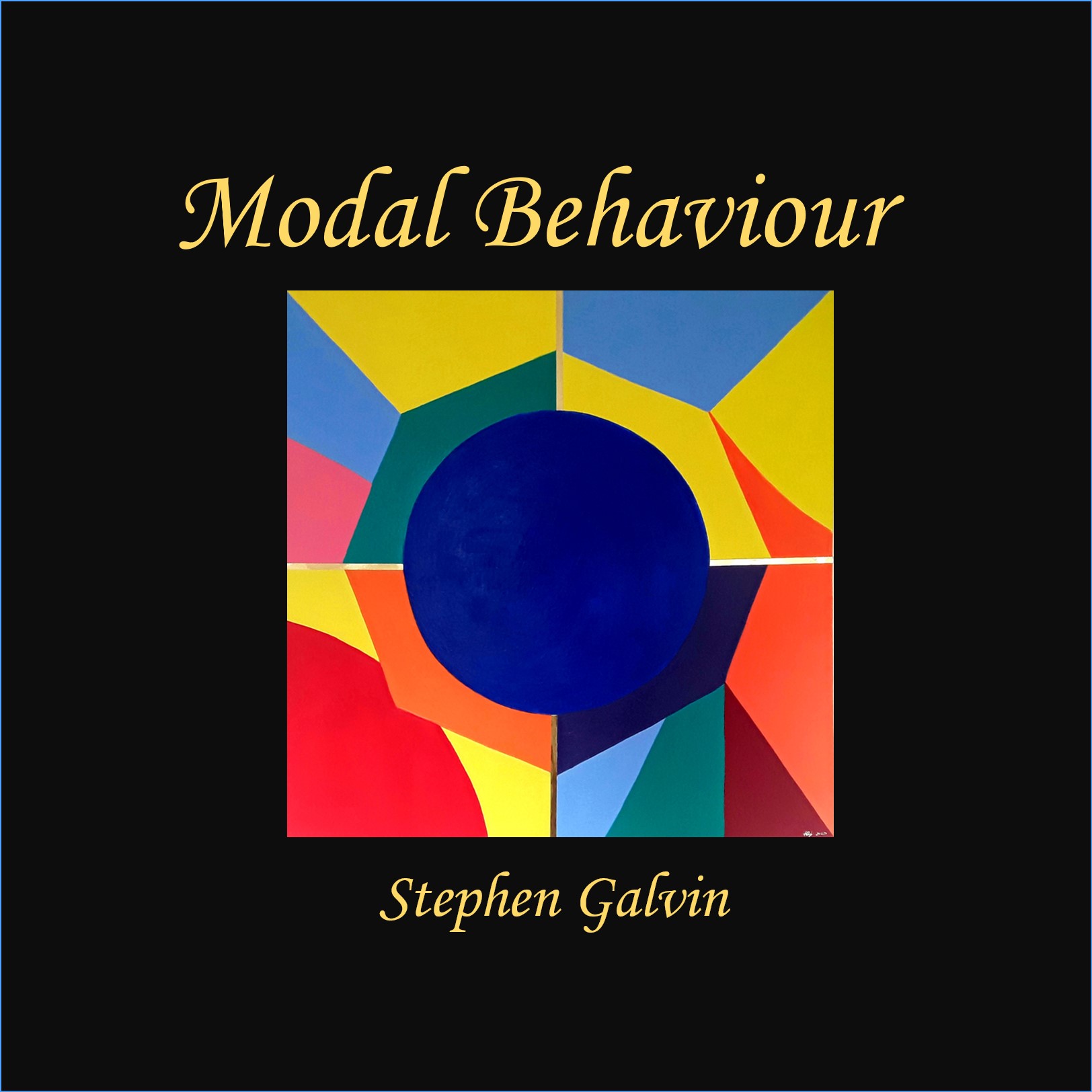Music - Stephen Galvin: Modal Behaviour - NZ Musician