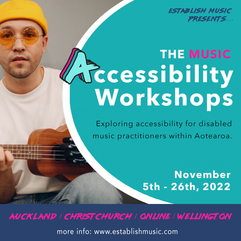 Events - Music Accessibility Workshop Series - NZ Musician