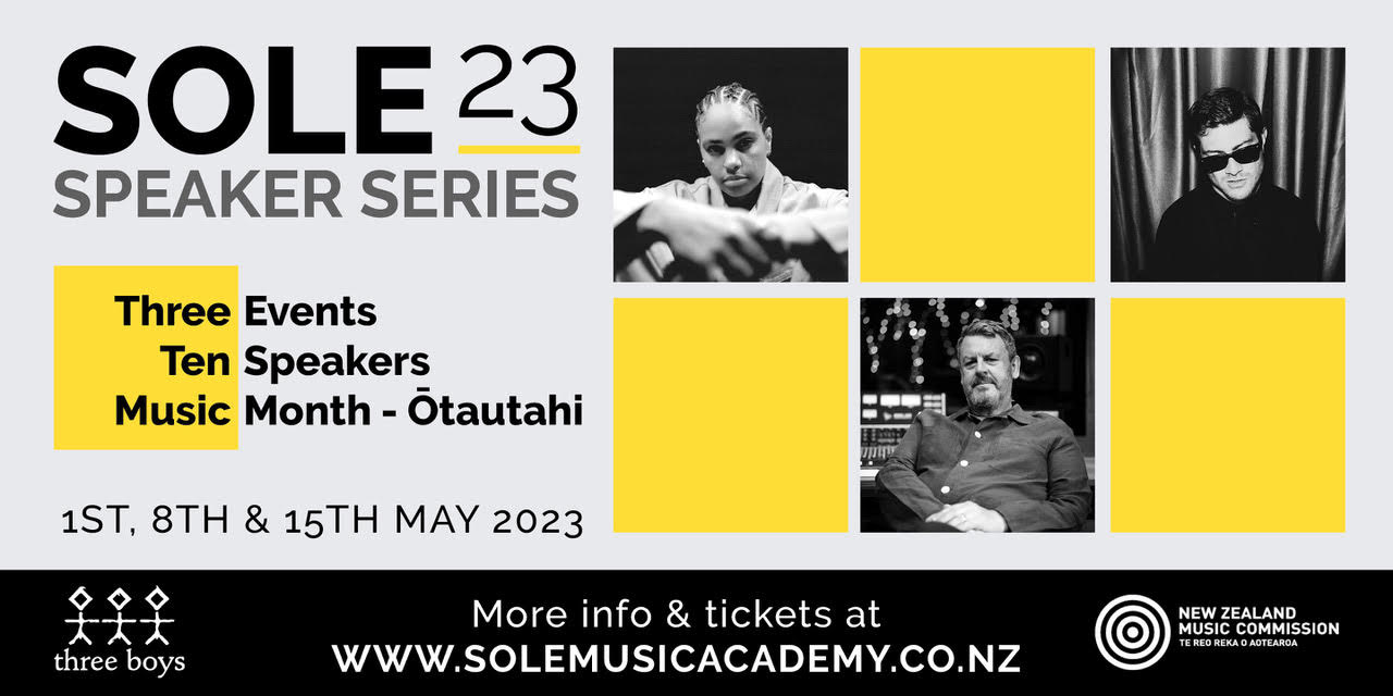 Events - SOLE Music Academy Speaker Series - NZ Musician