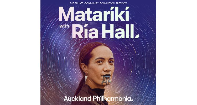 Events - Matariki with Ria Hall and the Auckland Philharmonia - NZ Musician